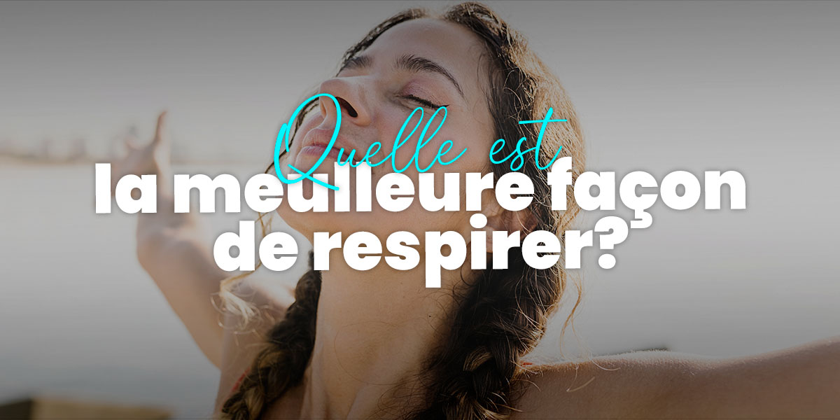 Comment bien respirer : On vous Apprend à Bien Respirer | HSN