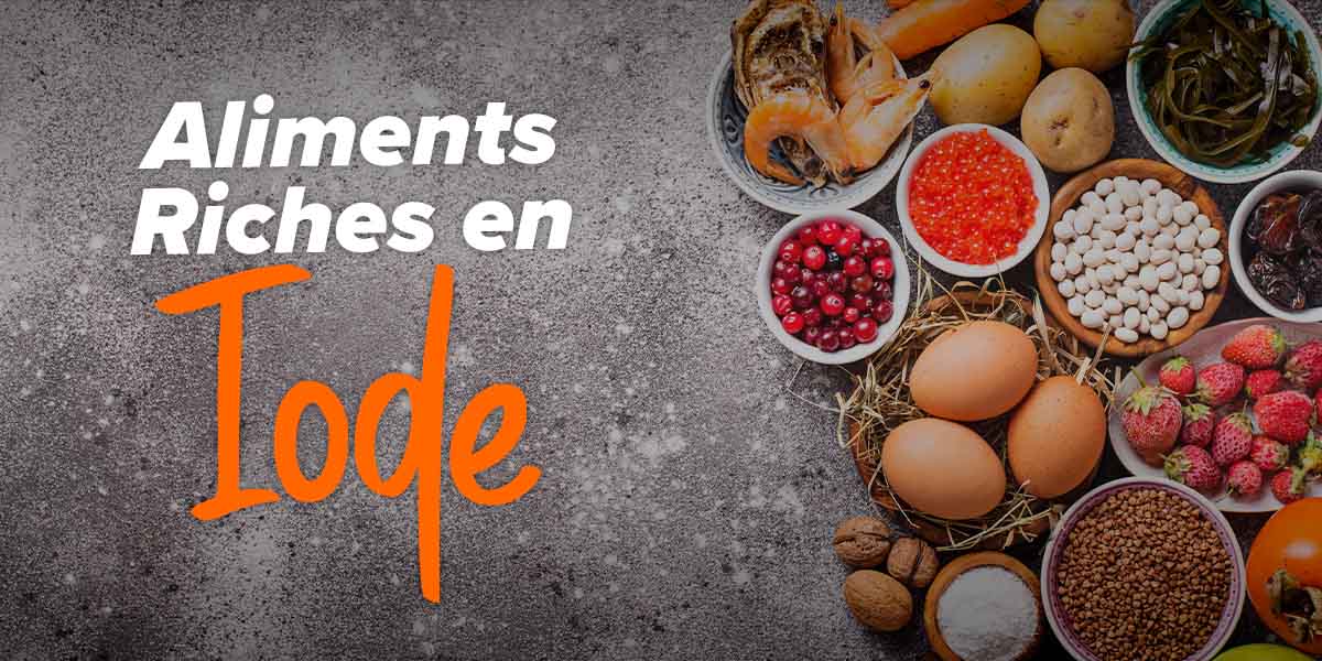 7 aliments riches en iode pour votre métabolisme | HSN
